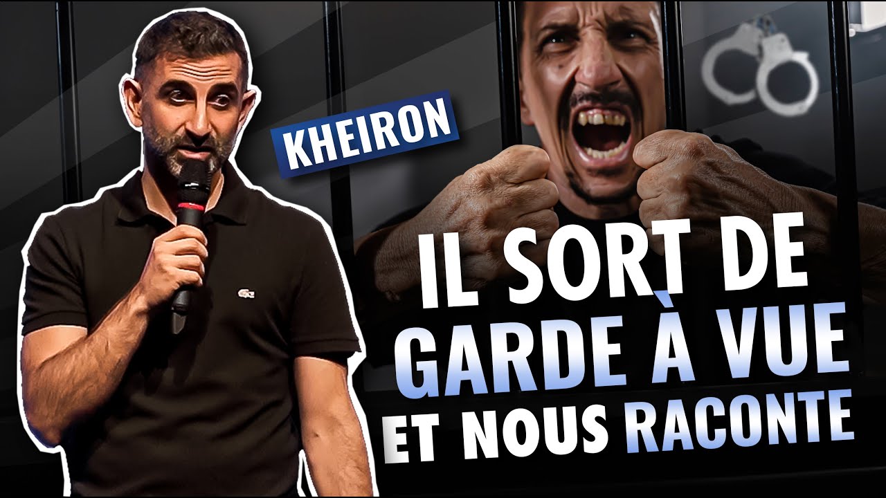 IL SORT DE GARDE À VUE ET NOUS RACONTE ! - 60 minutes avec Kheiron ...