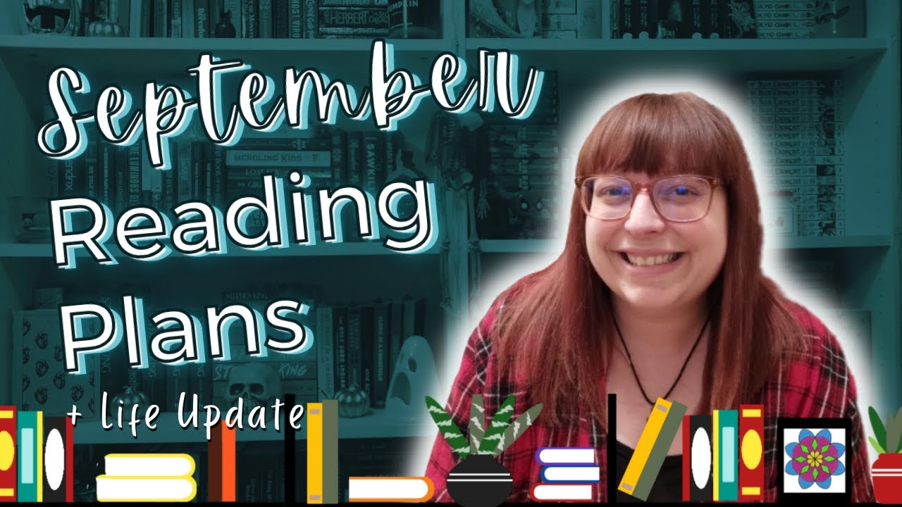September Reading Plans (+ Mini Life Update) - YouTube