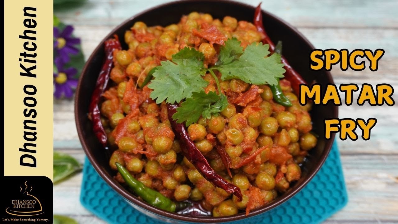 The Ultimate Spicy Matar Fry Recipe ( Indian Street Food) | Dhansoo ...