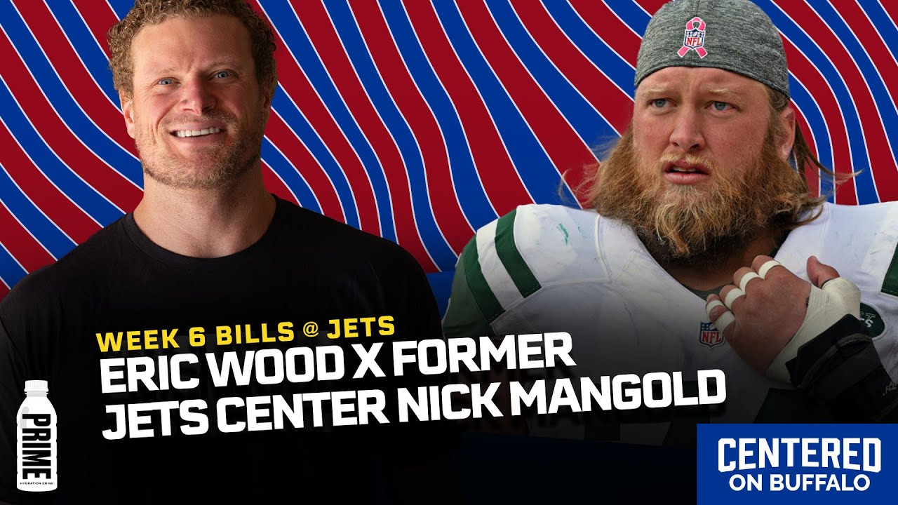 Week 6 Bills @ Jets | Eric Wood X Former Jets Center Nick Mangold - YouTube