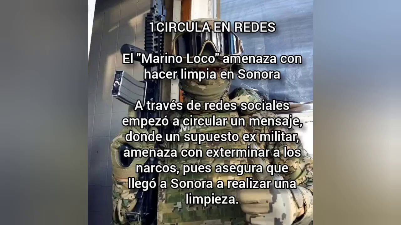 El mensaje que circula en redes el regreso del marino loko - YouTube