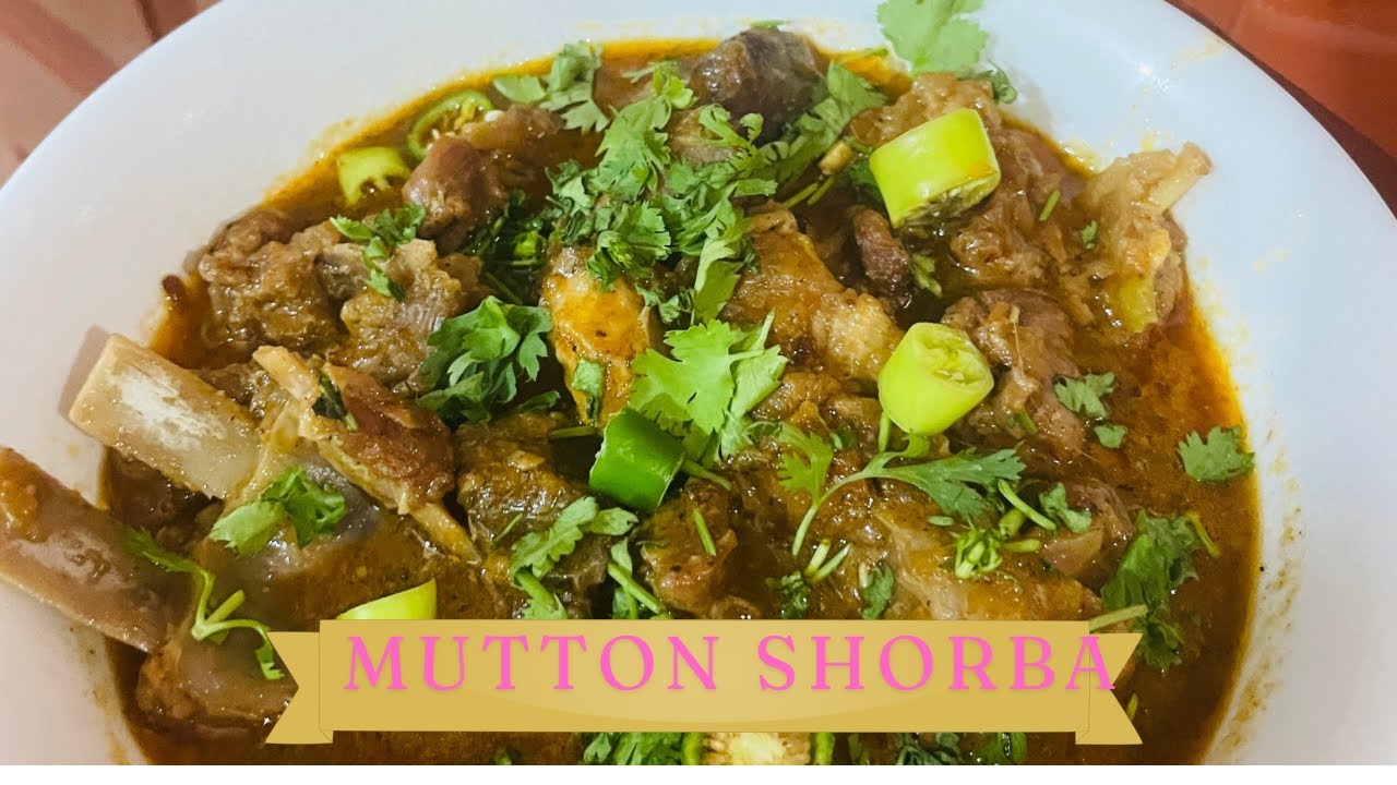 Mutton shorba recipe |gosht ka shorba| easy mutton shorba recipe ️ ️ ...