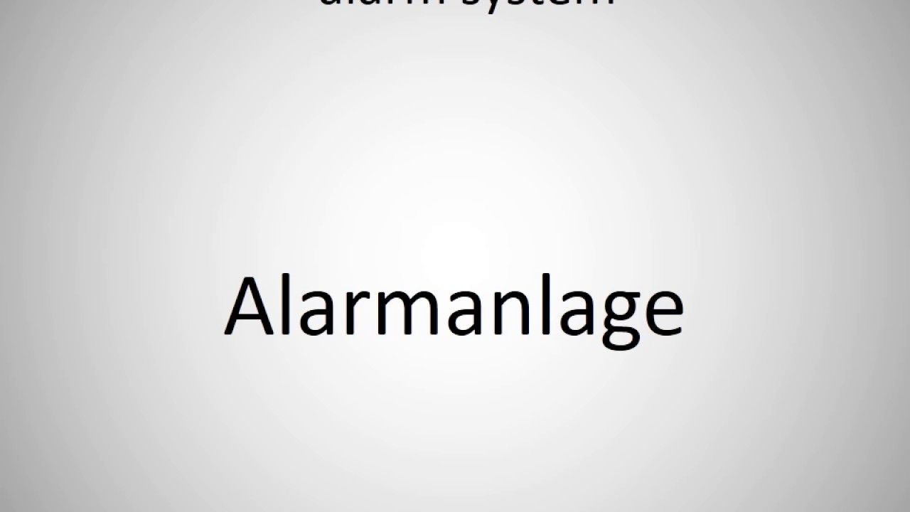 How To Say Alarm System In German YouTube how-to-say-alarm-system-in-german-youtube
