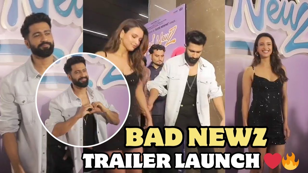 "Bad Newz". Trailer launch l Vicky kaushal l Tripti Dimri l Ammy Virk l ...