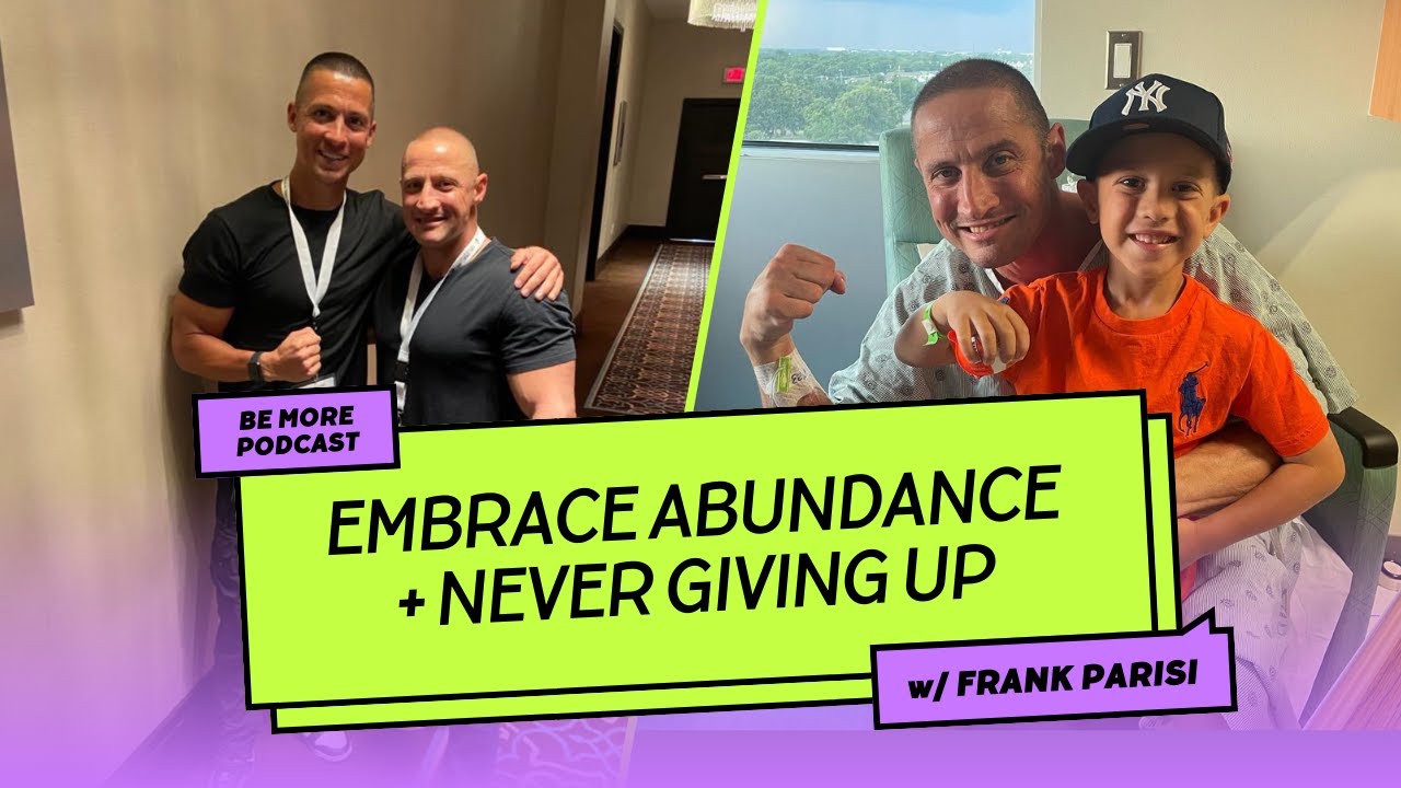 Embracing Abundance with Frank Parisi. - YouTube