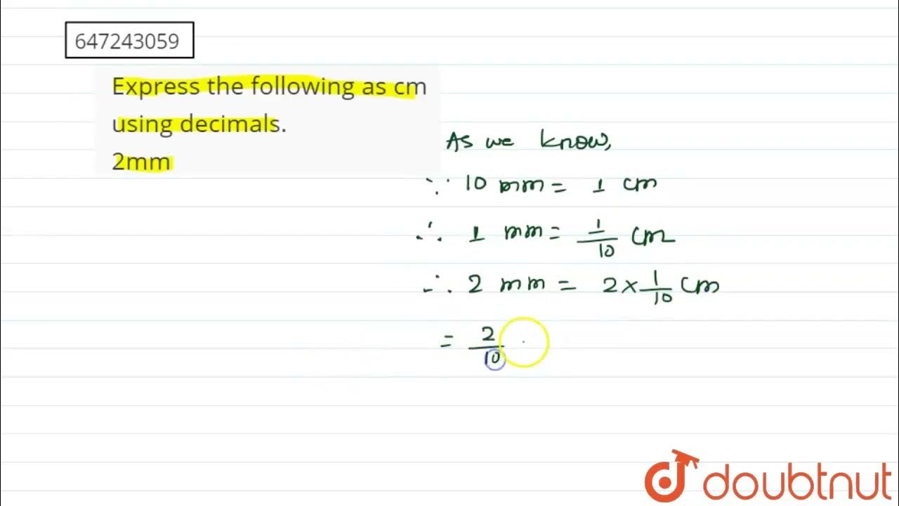 Express the following as cm using decimals. 2mm | CLASS 6 | DECIMALS ...