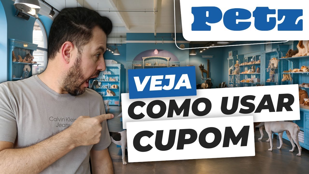 COMO USAR CUPOM DE DESCONTO PETZ? - YouTube