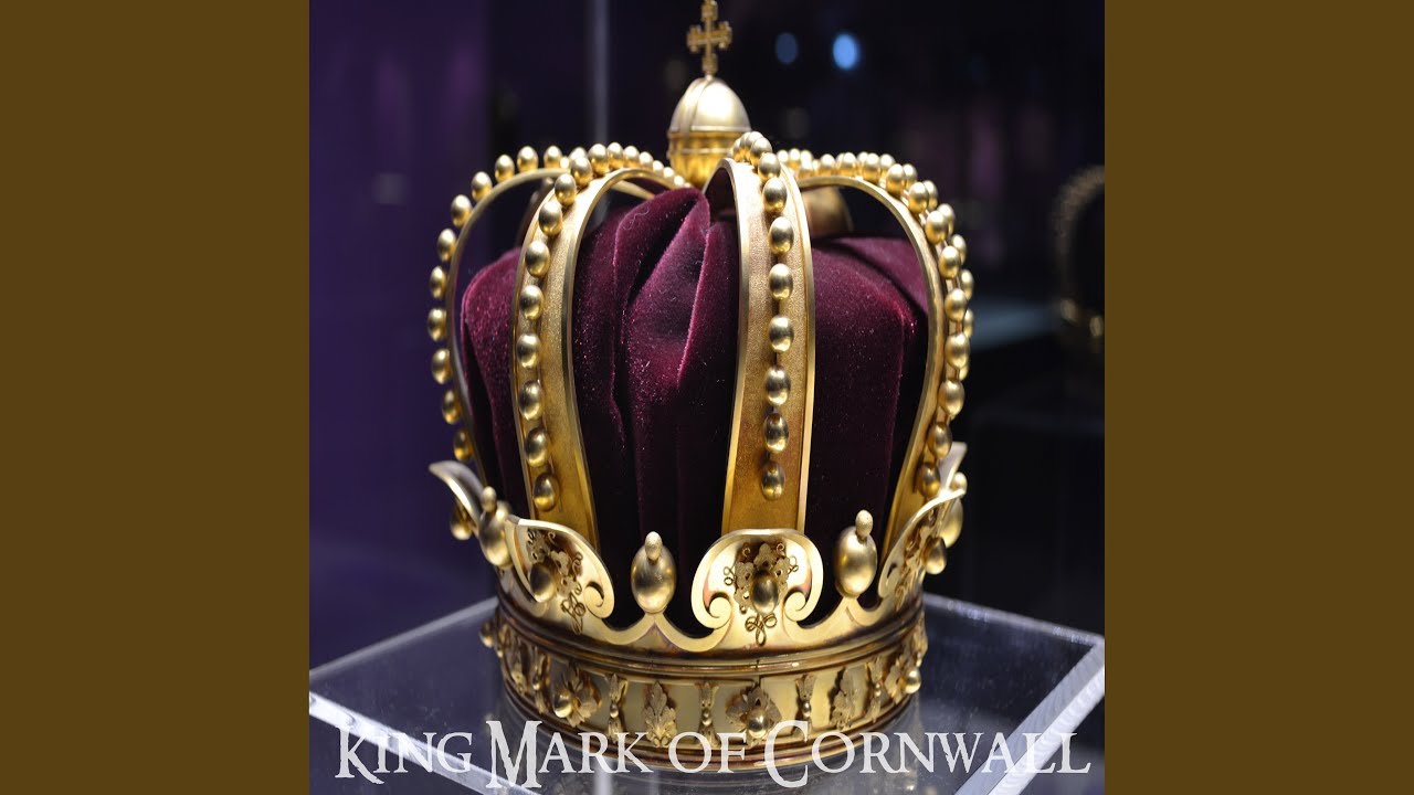 King Mark of Cornwall - YouTube