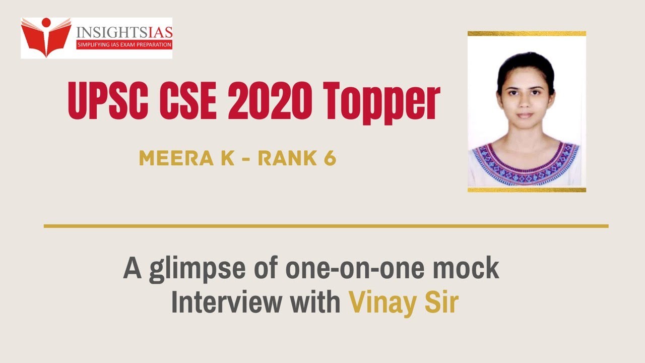 Ms. Meera K, Rank 6 UPSC CSE 2020 : Mock Interview (Sample) with Vinay ...