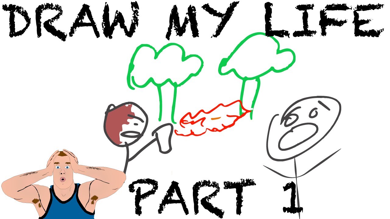 Draw My Life Part 1 - YouTube