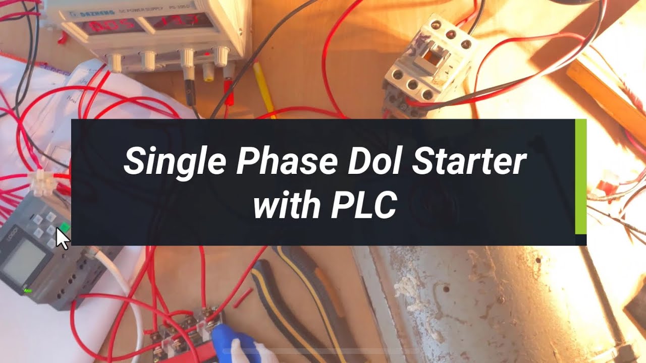 single phase Dol Starter With PLC Siemens Logo Soft.Part:-2 - YouTube