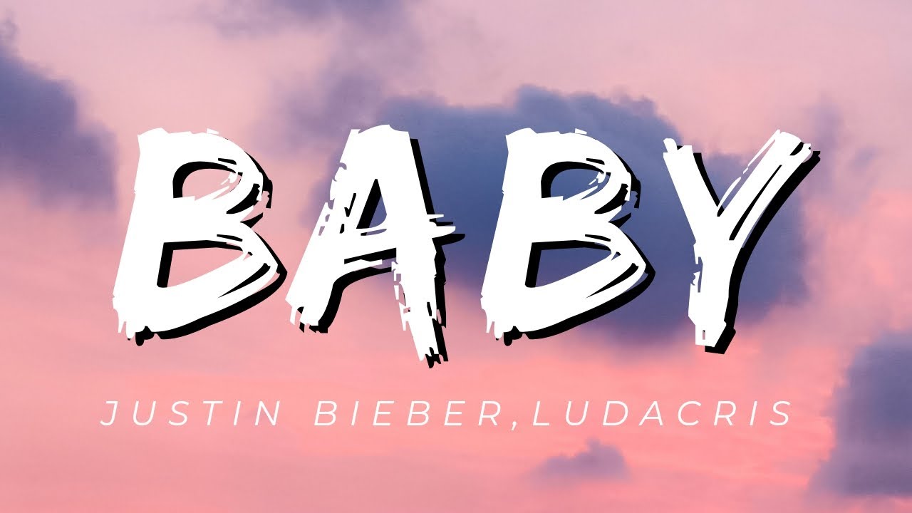 Justin Bieber - Baby (lyrics) ft. Ludacris - YouTube