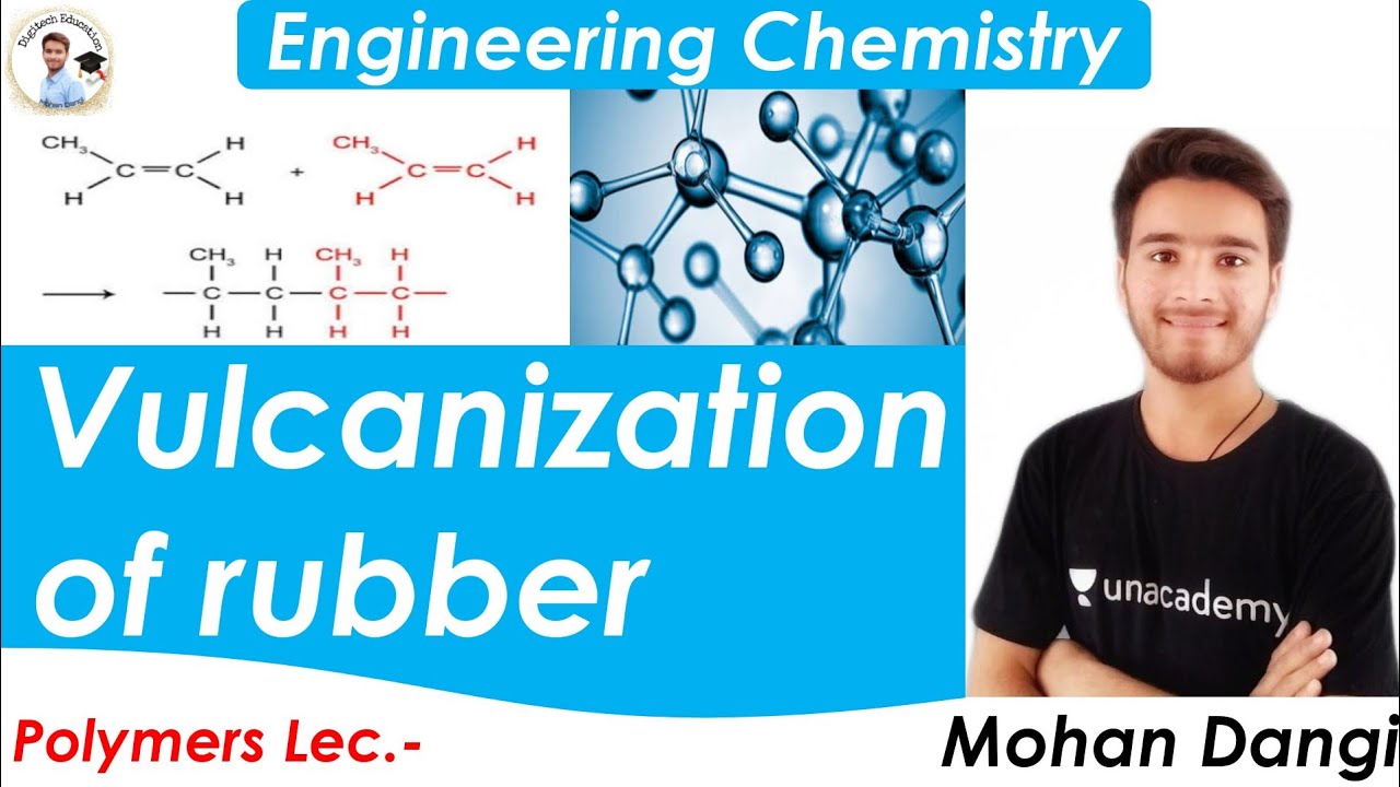 Vulcanisation of rubber | Polymer | rubber | engineering chemistry ...