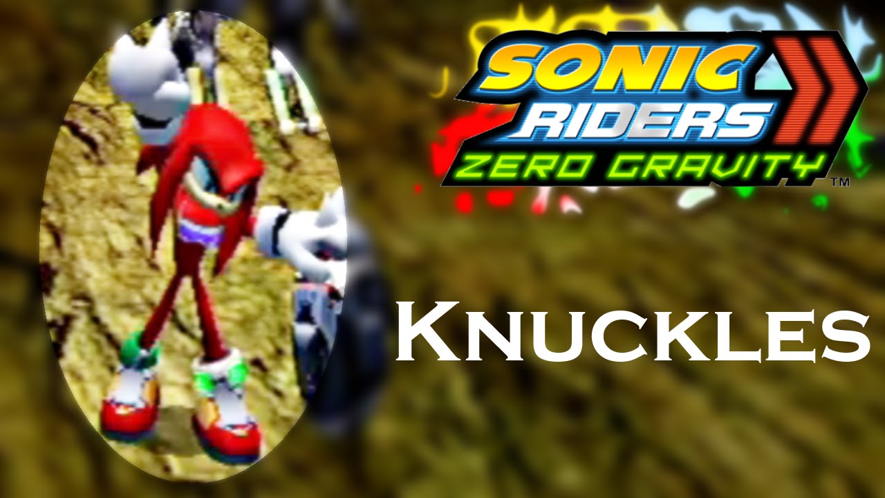 Sonic Riders Zero Gravity WGP - Knuckles - YouTube