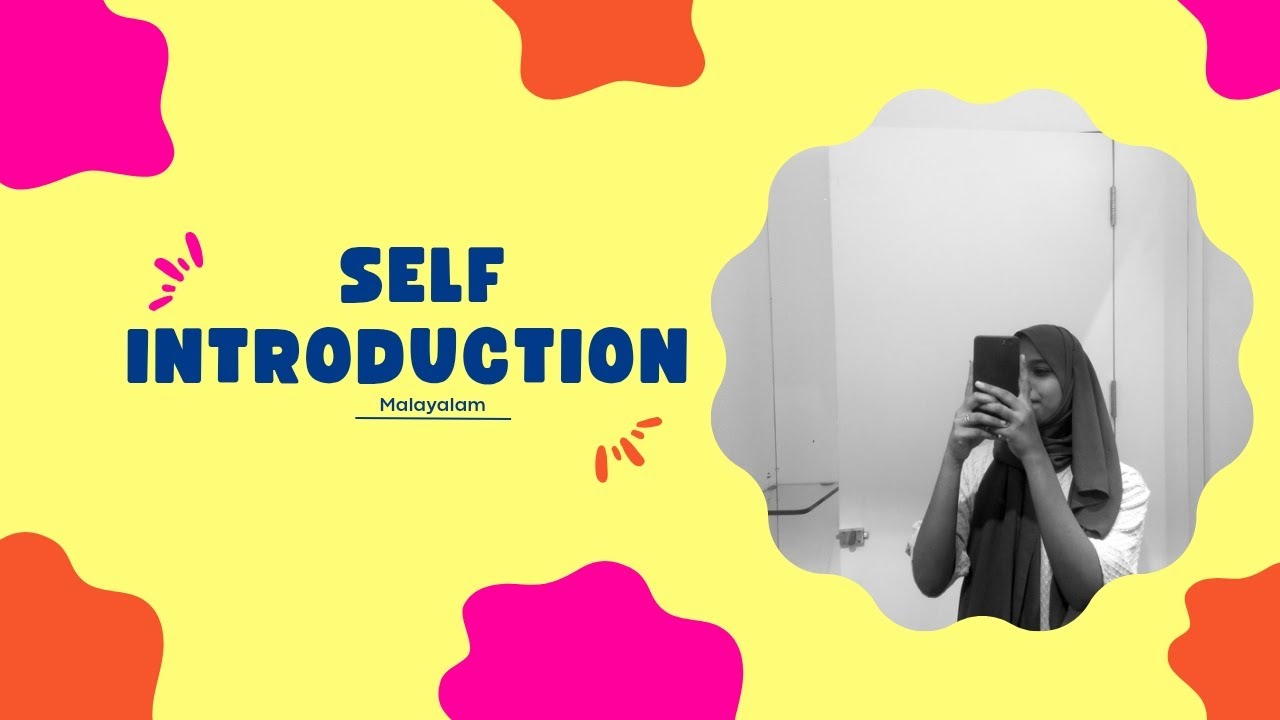 Self introduction 🚶‍♀️😊 / Malayalam / explain - YouTube