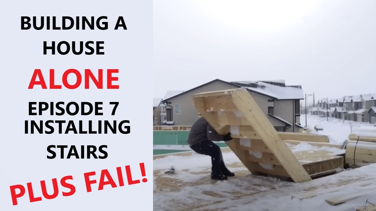 How to build a house alone. Episode 7 installing stairs + FAIL - YouTube