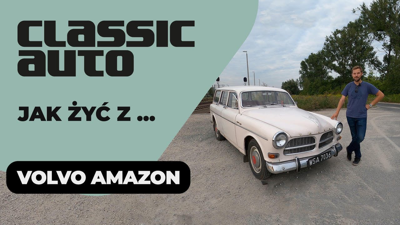 Volvo Amazon, jeźdź nim tak, jakbyś go nienawidził! (PL 4K ...