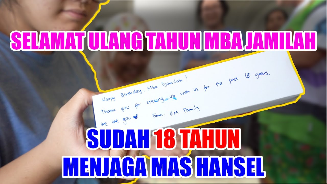 SURPRISE SPECIAL UNTUK MBA JAMILAH DARI MAS HANSEL - YouTube