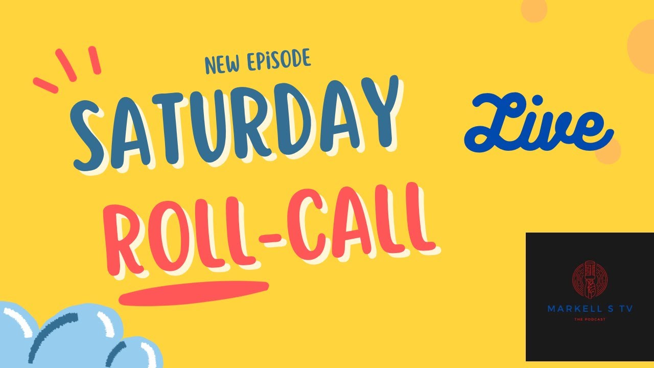 Saturday Roll-Call Live - YouTube