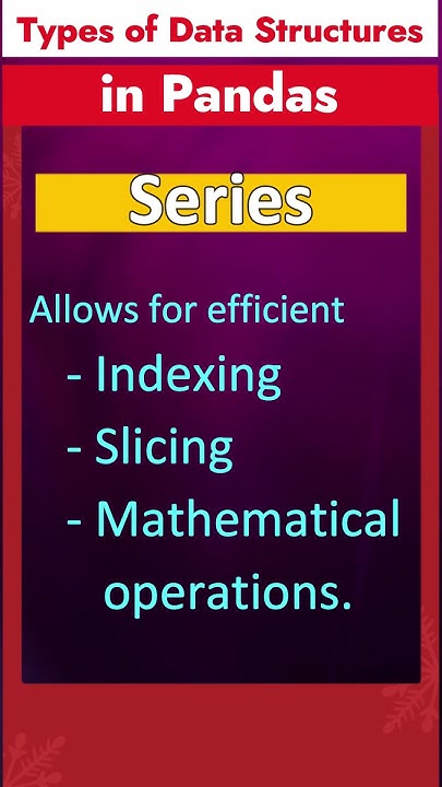 Types of Data Structures in Pandas - Q&A | Series and DataFrame - YouTube