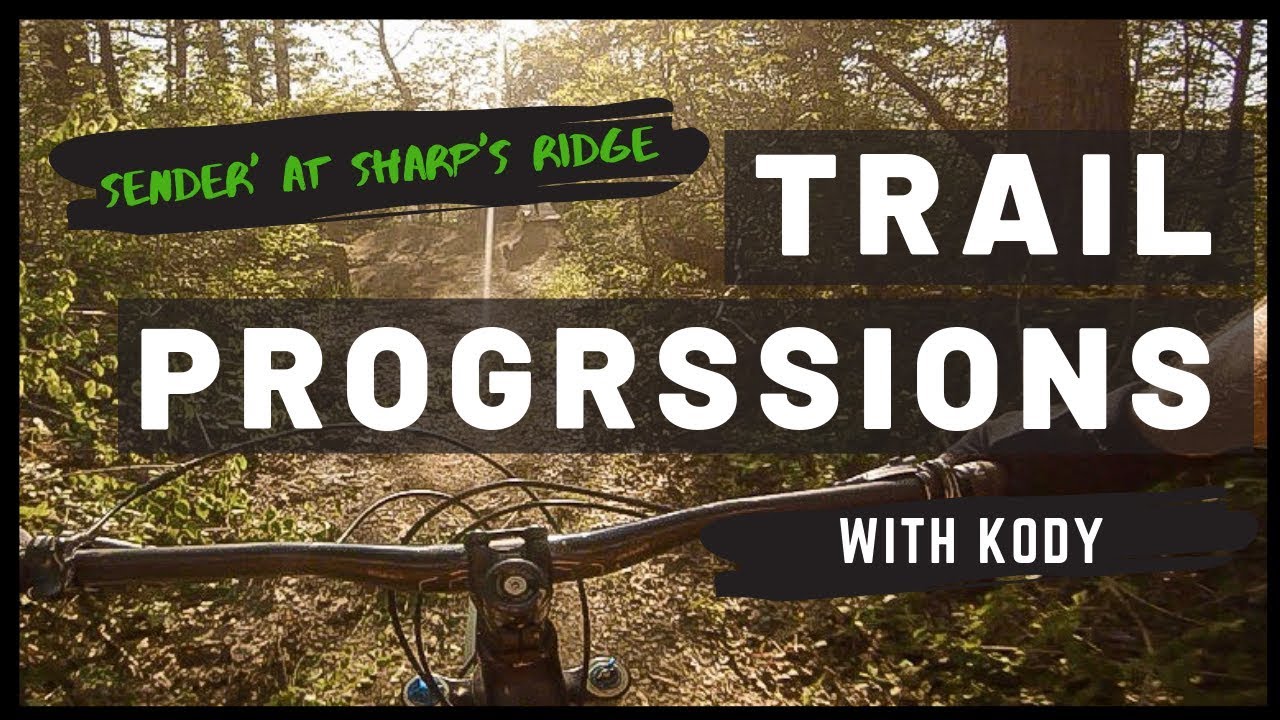 Knight Fall Sharp's Ridge | Trail Progression S1 E2 - YouTube