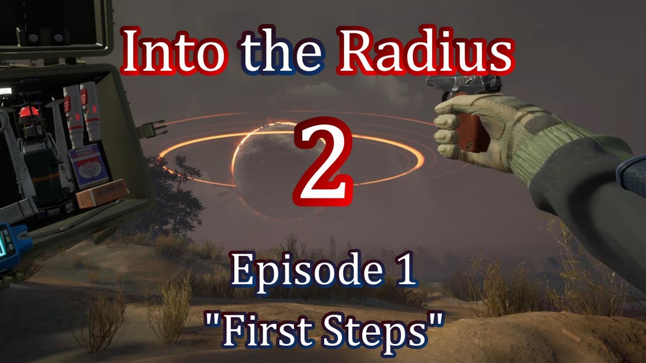 Into the Radius 2 : Episode 1 : First Steps - YouTube