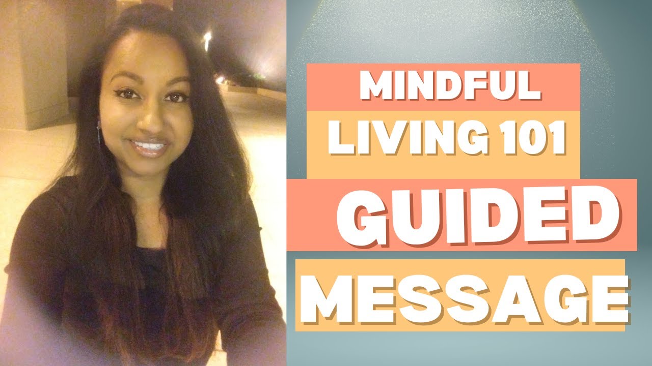 Mindful living 101 energy update - YouTube