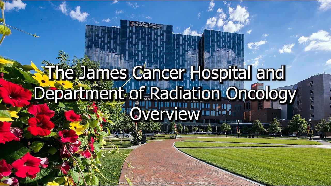OSU Rad Onc Department & James Cancer Hospital Overview - YouTube