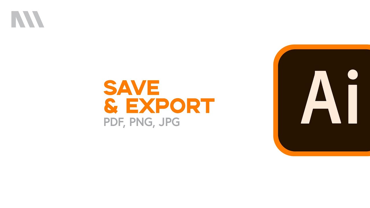 Save and Export a PDF, PNG, and JPG in Adobe Illustrator CC - YouTube