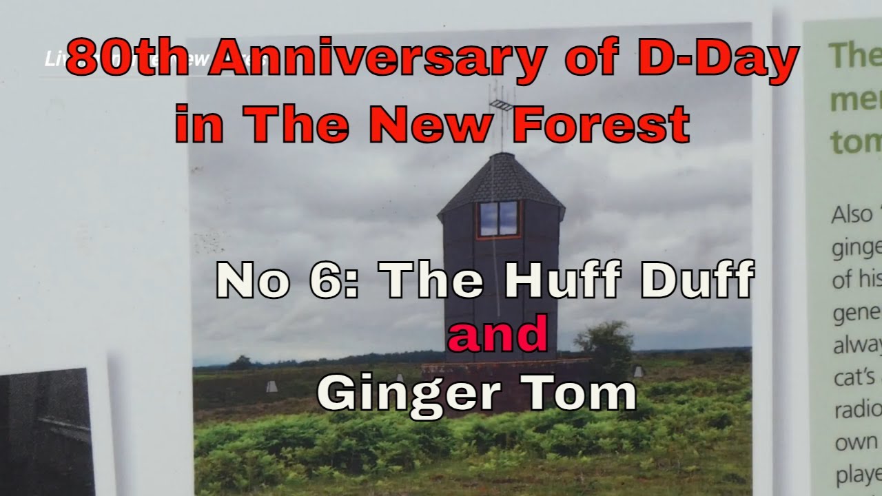 What is a Huff Duff? Who is Ginger Tom? #DDay80 #NewForest # ...