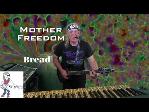 Mother Freedom - Bread (Cover Song) - YouTube
