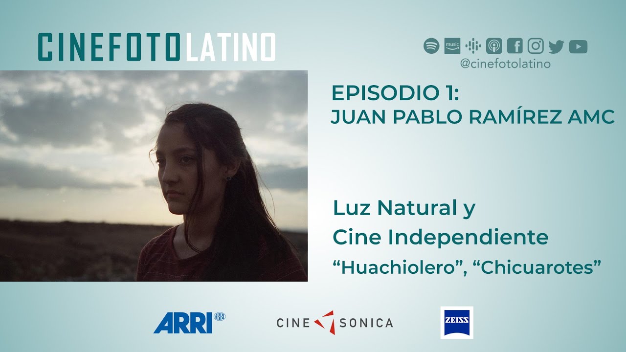 Luz natural y cine independiente - Juan Pablo Ramirez AMC, Dirección de ...