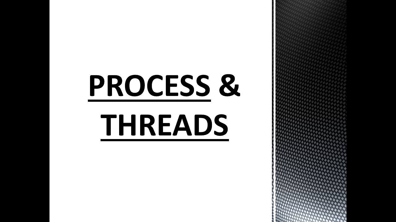Process And Threads In Concurrent And Parallel Programming In Telugu Youtube