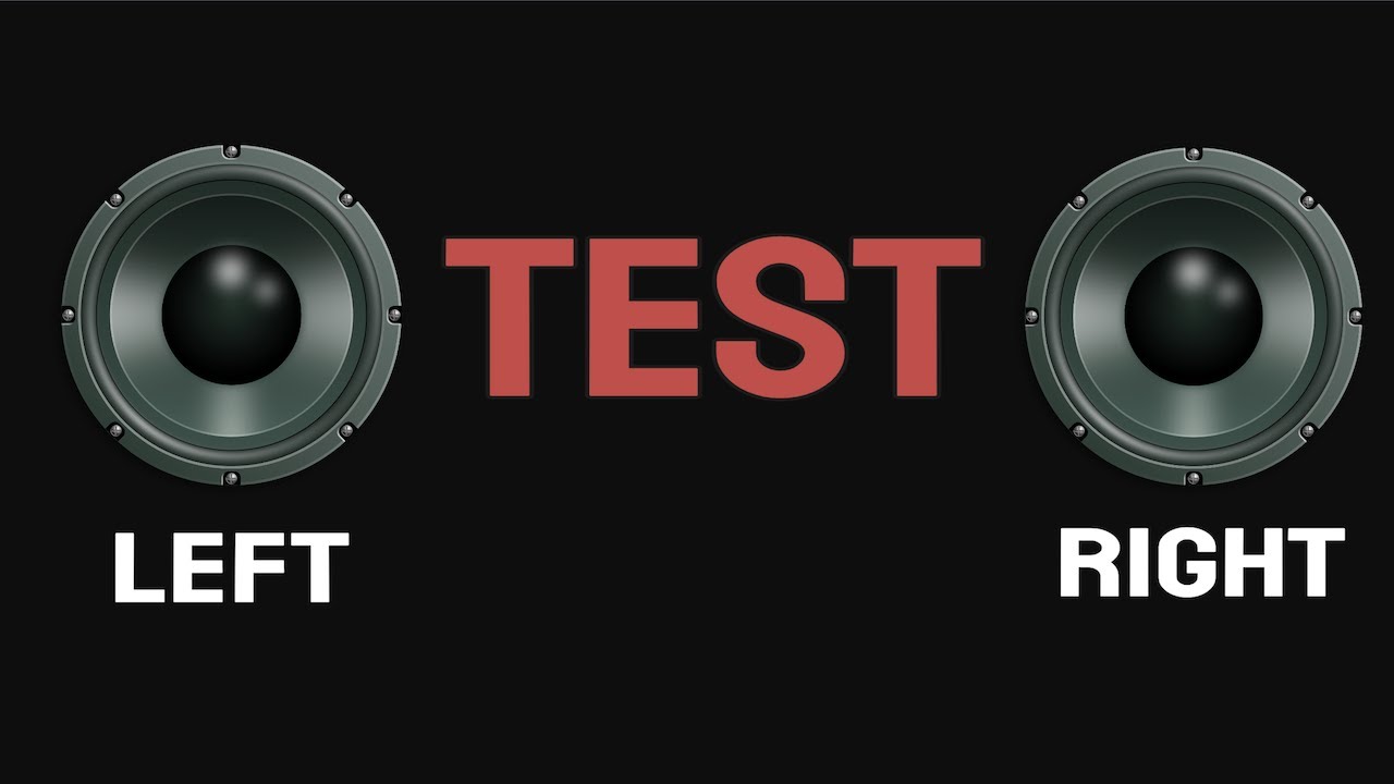 Test Speaker Stereo Sound Left and Right #speakertest - YouTube