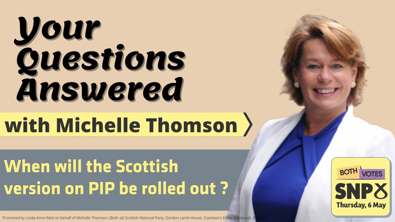 Scottish PIP - Q&A with Michelle Thomson - YouTube