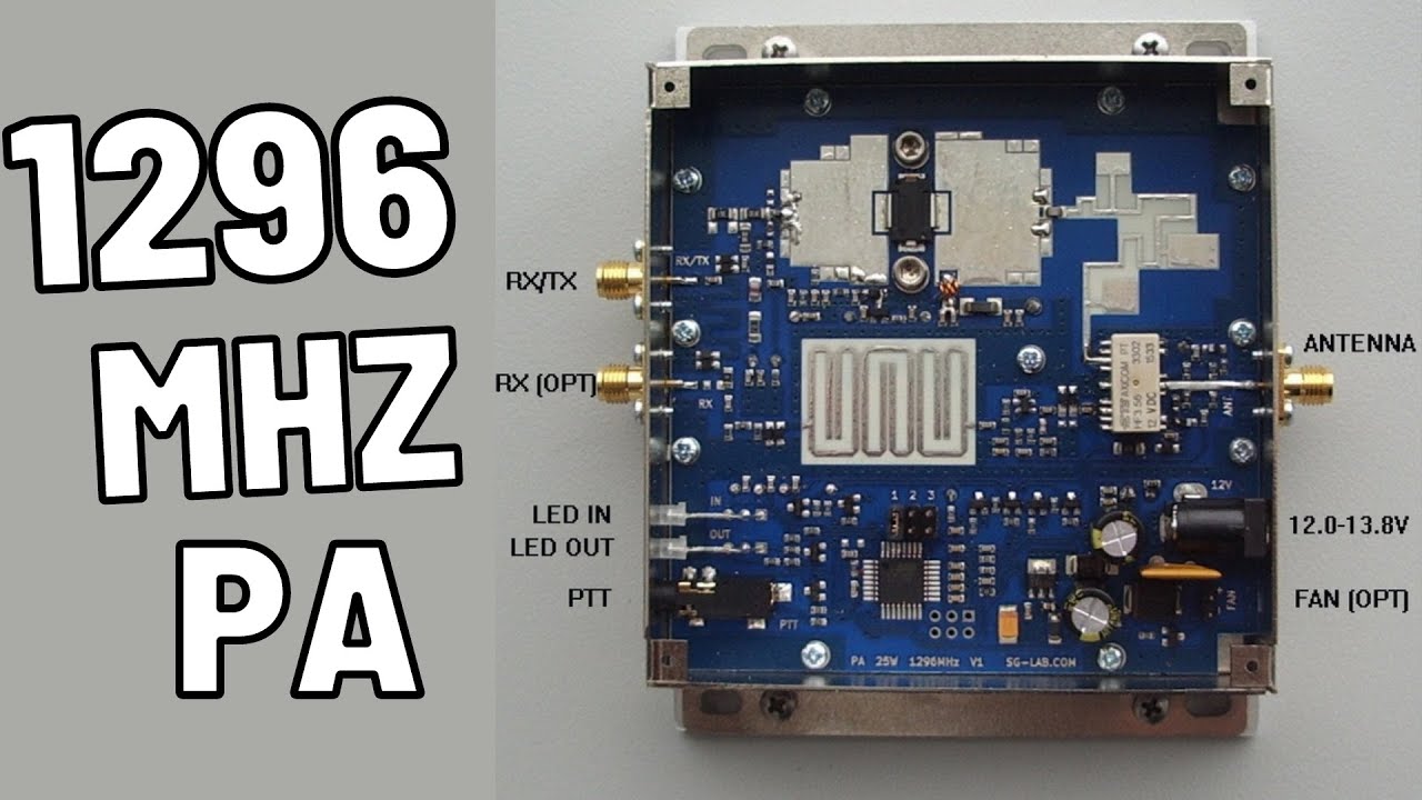 SG Labs 1296MHz 25W PA - YouTube