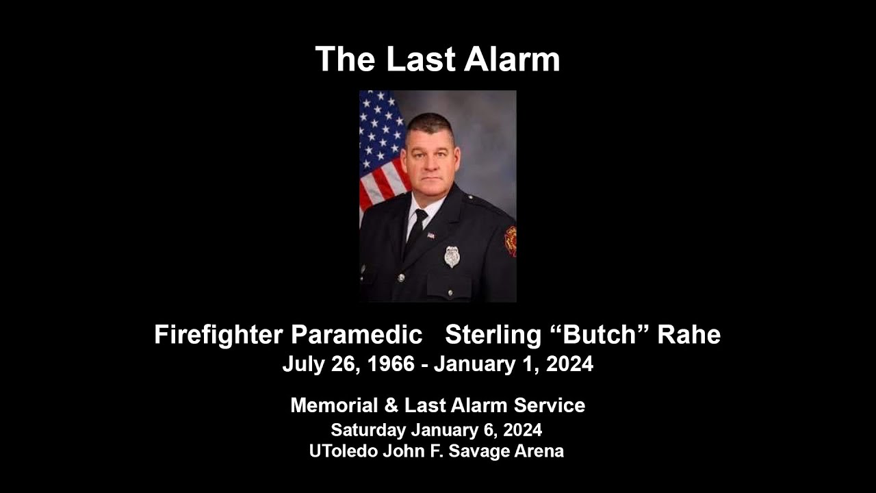 The Last Alarm Service - Toledo Firefighter Paramedic Sterling "Butch ...