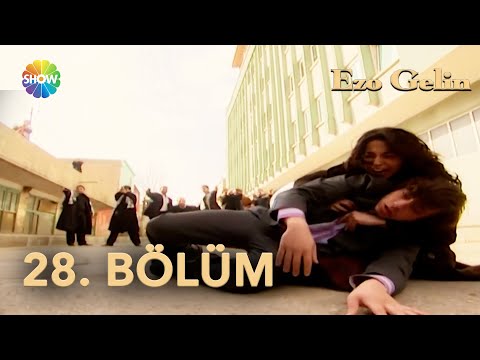 Ezo Gelin 28. Bölüm