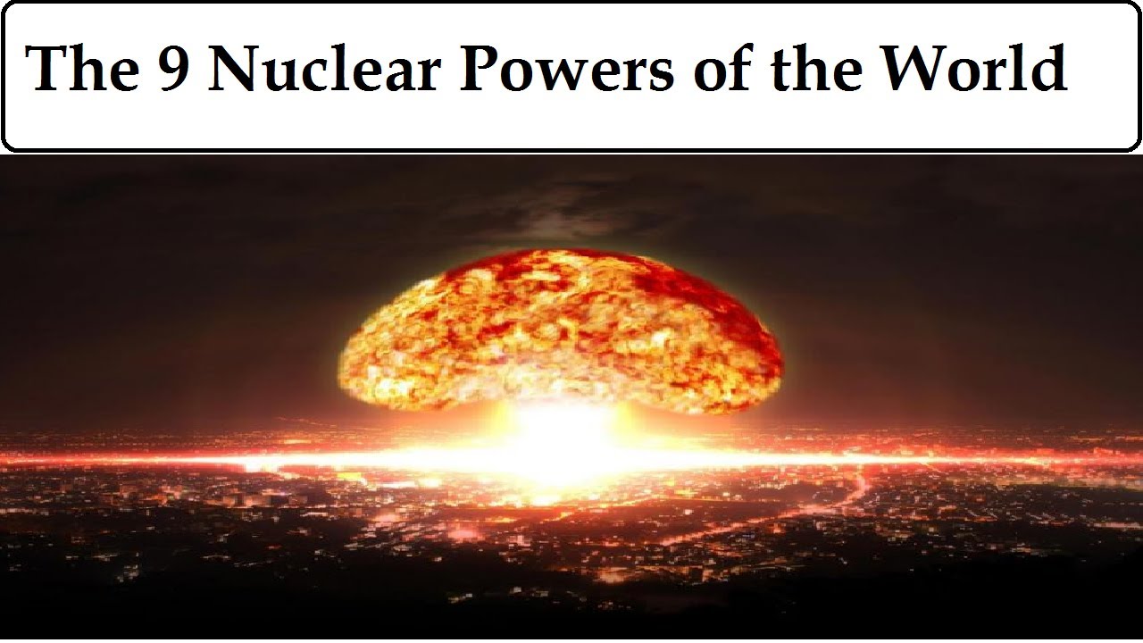 The 9 nuclear-armed countries of the World /When they became - YouTube