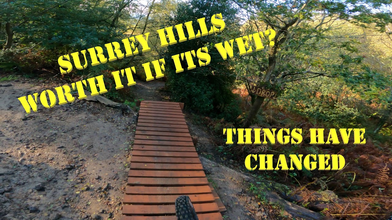 Peaslake, Surrey Hills MTB new trail features in the wet, worth it ...