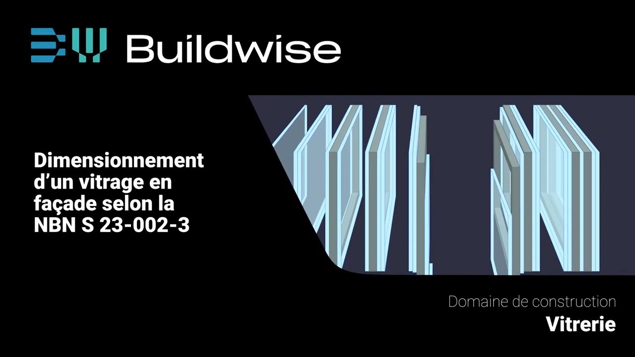 Dimensionnement Dun Vitrage En Façade Selon La Nbn S 23 002 3 Youtube