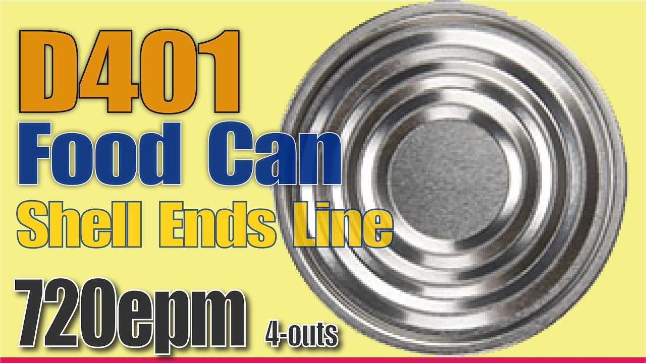 Production Line for Food Can Bottom Shell Ends making 720epm 4-out ...