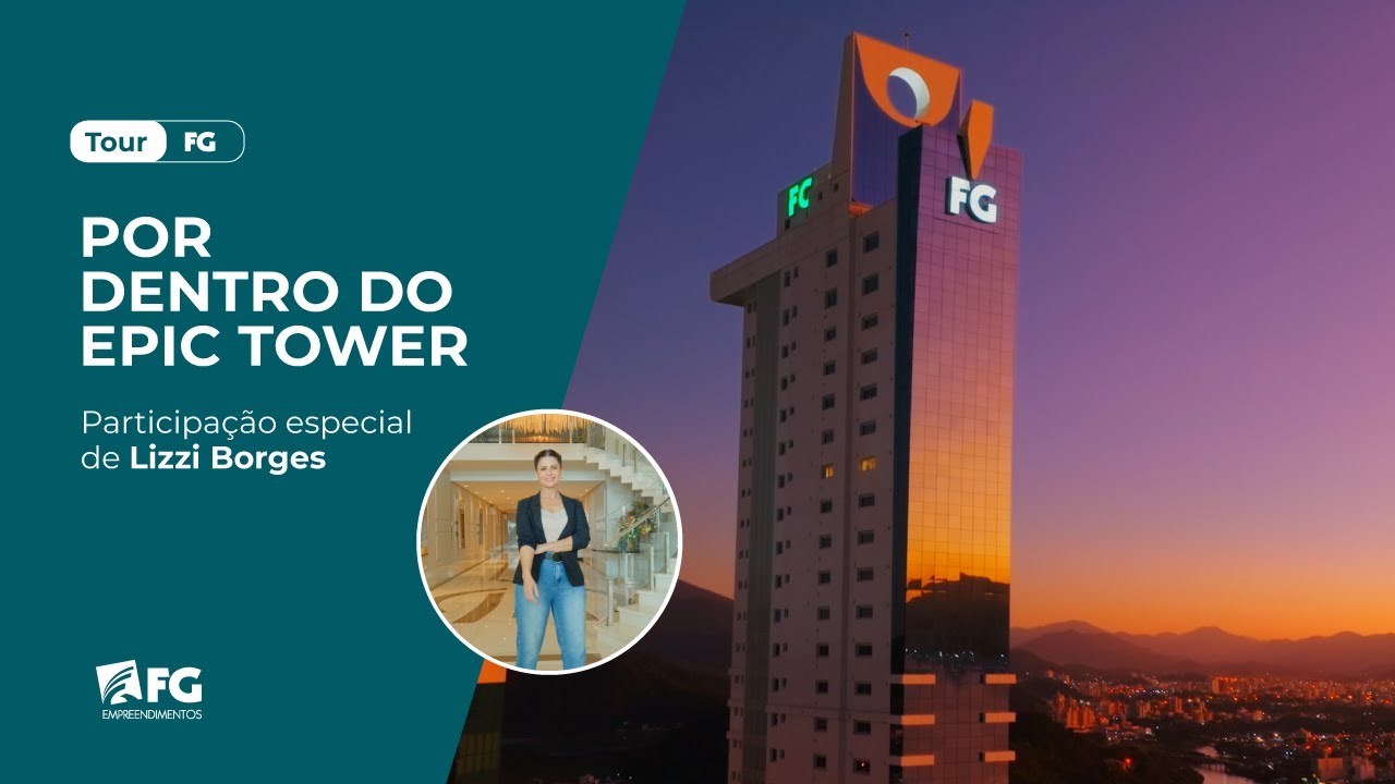 Conheça o Epic Tower | FG Empreendimentos - YouTube