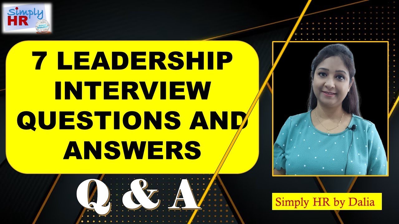 7 Leadership Interview Questions And Answers How To Answer Leadership 7-leadership-interview-questions-and-answers-how-to-answer-leadership