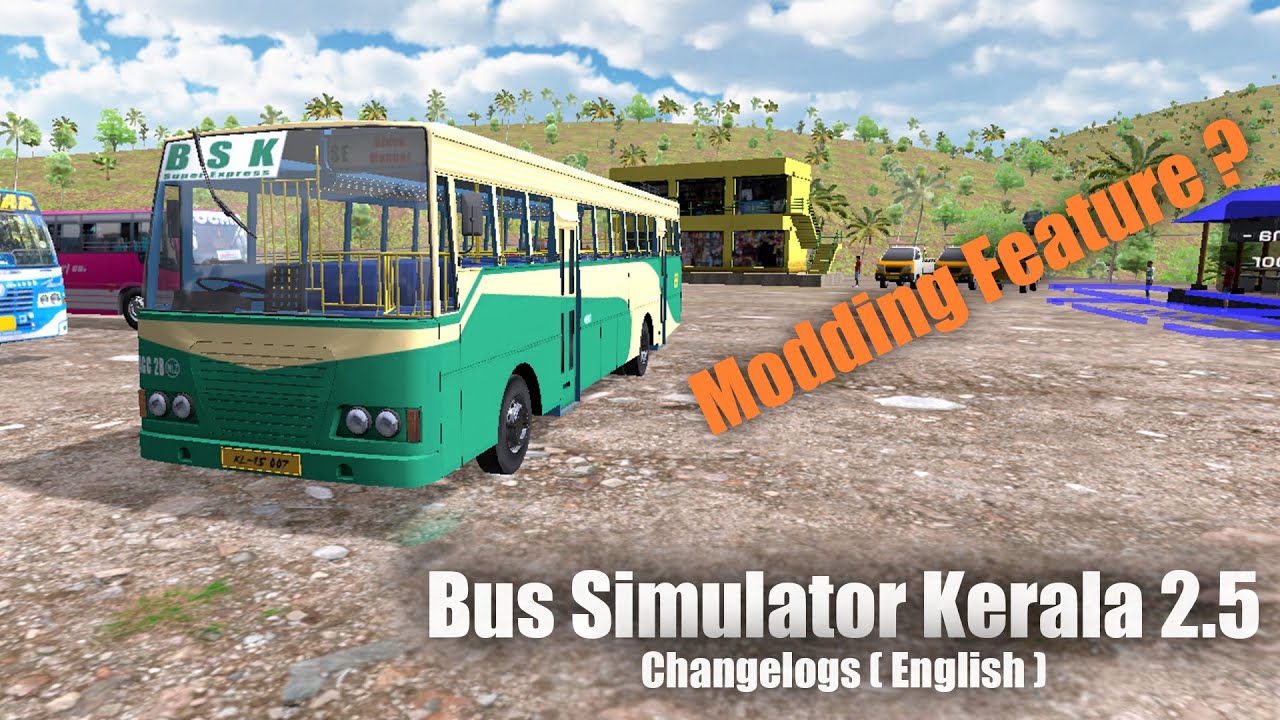 Bus Simulator Kerala 2.5 - Changelog (English) - YouTube