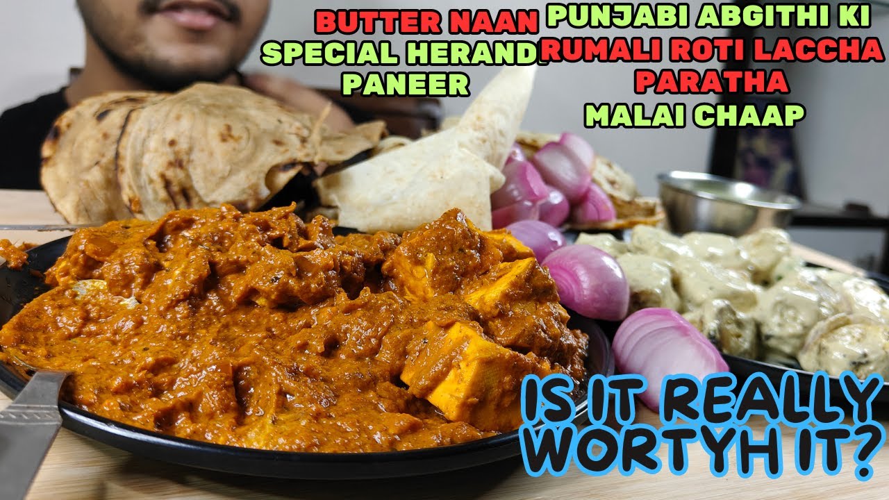 PUNJABI ANGITHI KI SPECIAL HANDI PANEER MALAI CHAAP RUMALI ROTI BUTTER ...