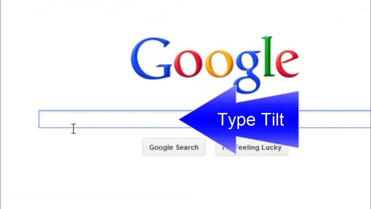 How To Make Tilt Google YouTube how-to-make-tilt-google-youtube