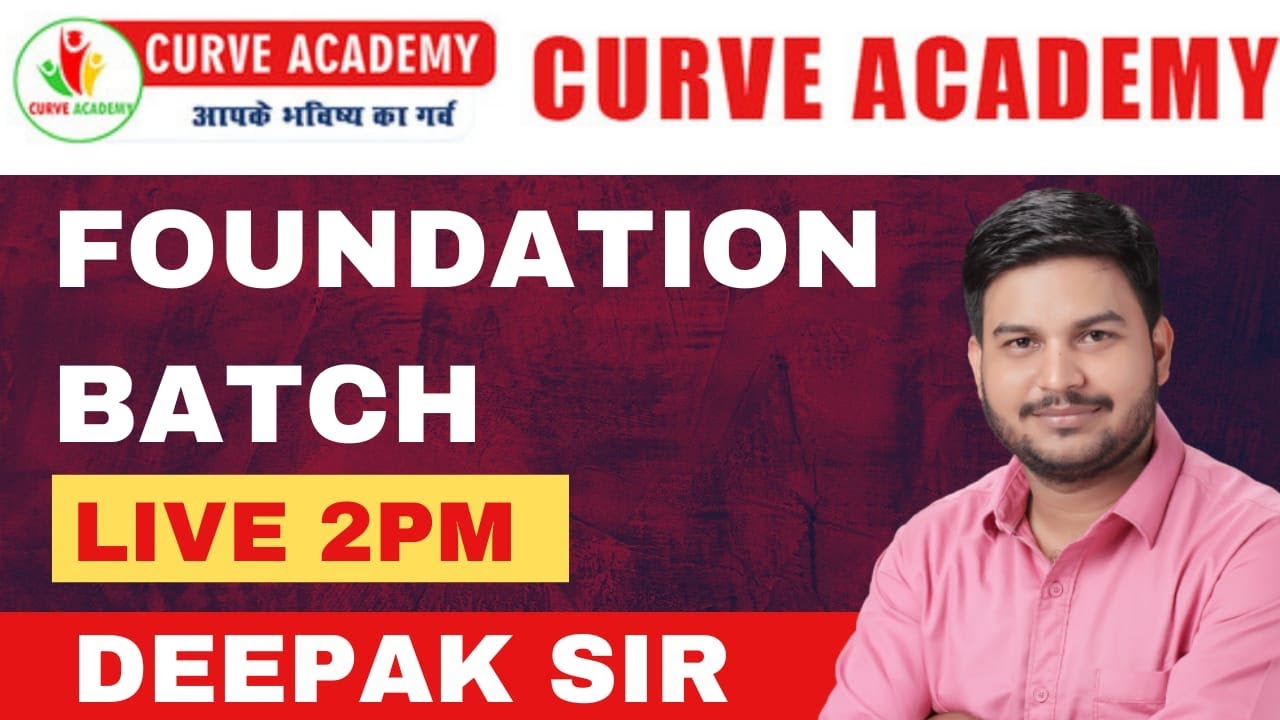 EVENING FOUNDATION BATCH || LIVE || DEEPAK SIR || - YouTube