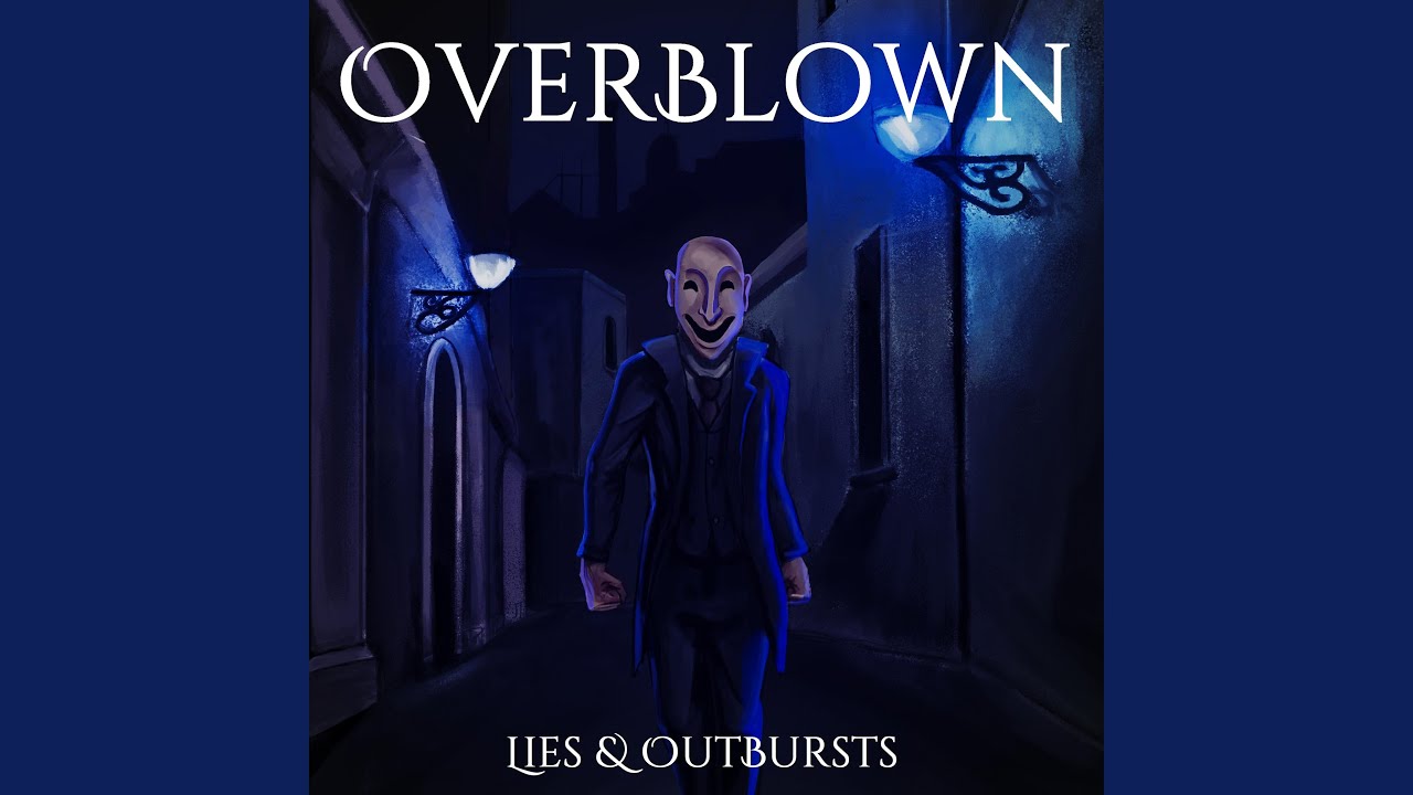 Overblown - YouTube