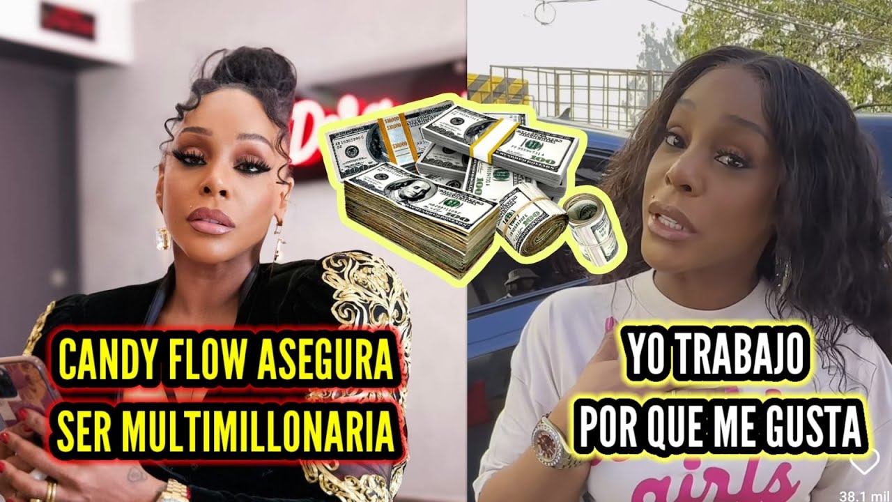 Candy FLOW la multimillonaria que trabaja en a Alofoke - YouTube